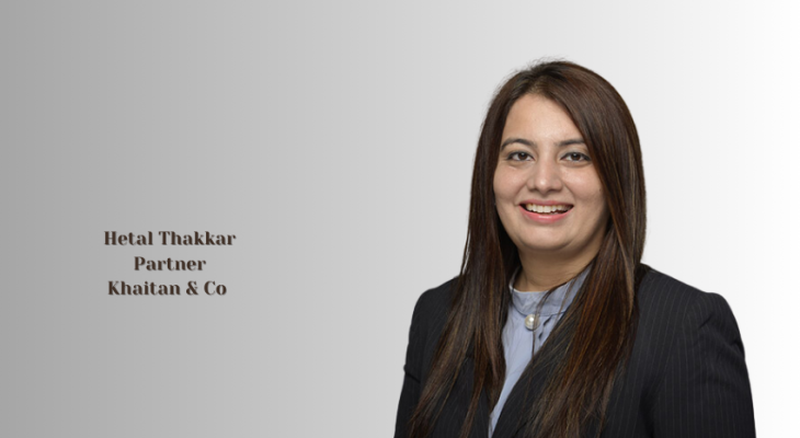 In Conversation with Hetal Thakkar, Partner, Khaitan & Co - BW Legal World